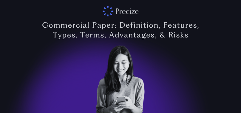 Commercial Paper: Definition, Advantages, Types, Benefits, Risks and ...