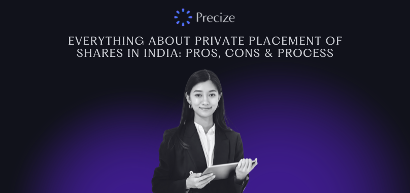 Everything About Private Placement of Shares in India: Pros, Cons & Process